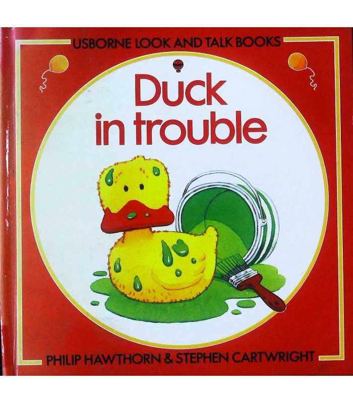 Duck in Trouble (Look and Talk): Jenny Tyler~Philip Hawthorn~Stephen ...