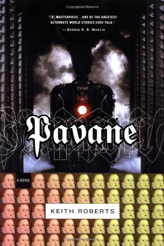 Pavane: Roberts, Keith: 9780345440914: Amazon.com: Books