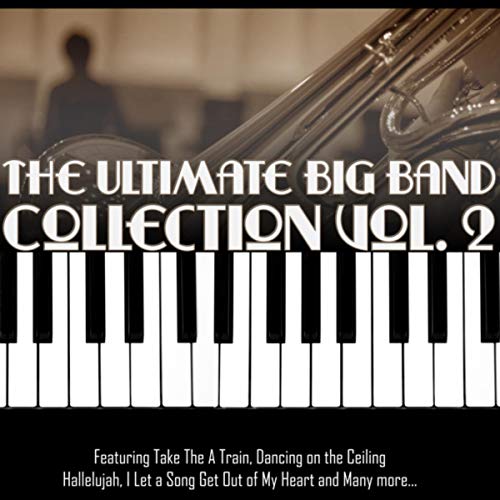 Amazon MusicでVARIOUS ARTISTSのThe Ultimate Big Band Collection Vol. 2を再生する