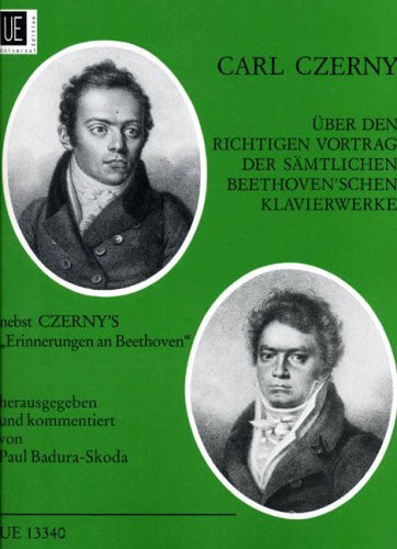 Czerny: On the Proper Performance of all Beethoven's Works for the ...