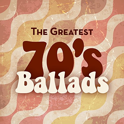 The Greatest 70's Ballads by VARIOUS ARTISTS on Amazon Music - Amazon.co.uk