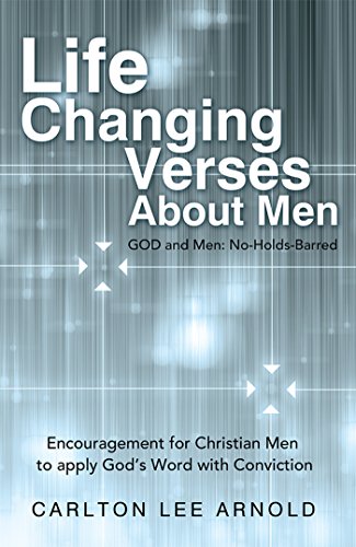 Life-Changing Verses About Men: Encouragement for Christian Men to ...
