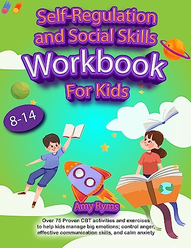 Amazon.com: Self Regulation and Social Skills Workbook for Kids (8-14 ...