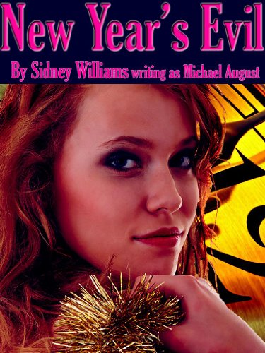 New Year's Evil - Kindle edition by Williams, Sidney, August, Michael ...