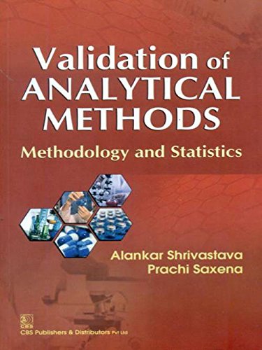 Validation of Analytical Methods: Methodology and Statistics: Amazon.co.uk: A. Shrivastava ...