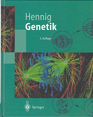 Genetik Dritte, überarbeitete und erweiterte Auflage : Wolfgang Hennig ...