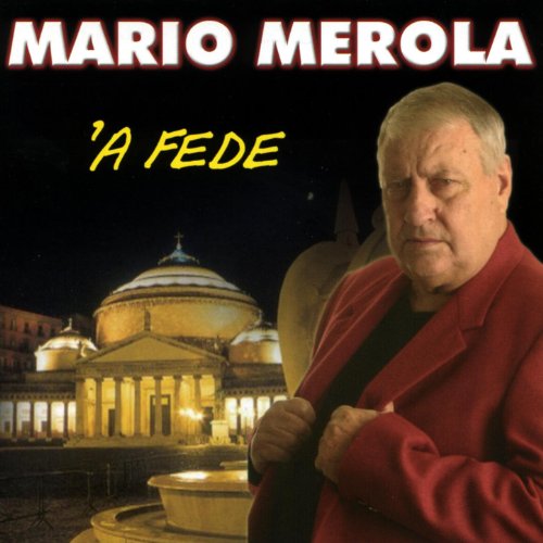 Play A fede by Mario Merola on Amazon Music