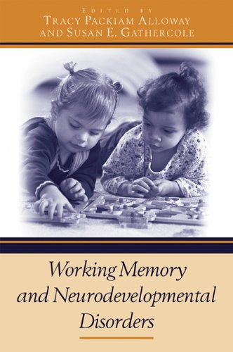 Working Memory and Neurodevelopmental Disorders eBook : Alloway, Tracy ...