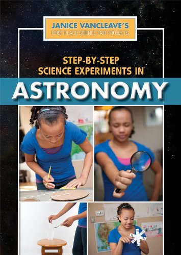 Step-by-Step Science Experiments in Astronomy (Janice Vancleave's First ...