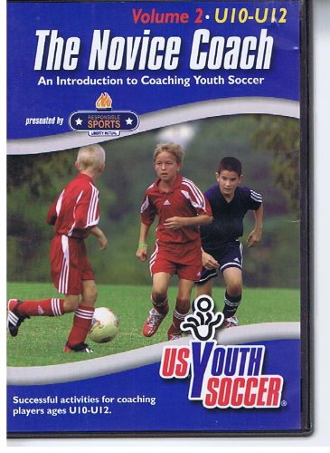 Amazon.com: The Novice Coach, Volume 2 U10 - U12 (An Introduction to ...