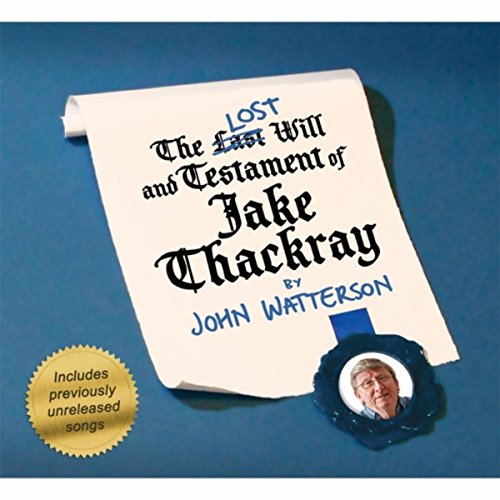 Play The Lost Will and Testament of Jake Thackray by John Watterson on ...