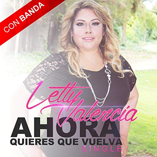 Play Quieres Que Vuelva by Letty Valencia on Amazon Music