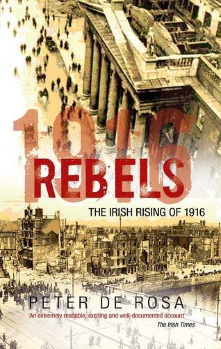 Rebels: De Rosa, Peter: 9781781999844: Amazon.com: Books