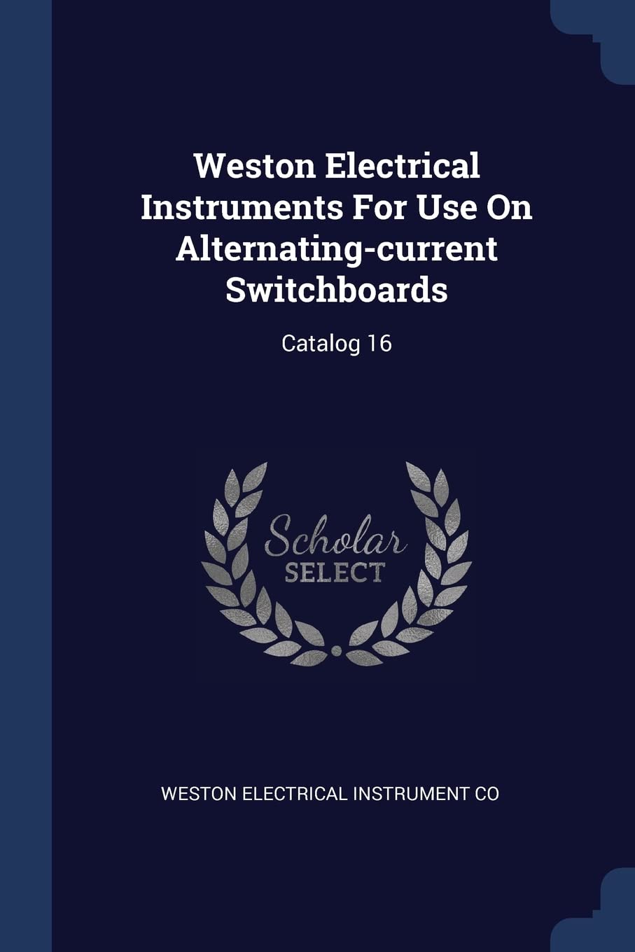 Weston Electrical Instruments For Use On Alternating-current ...