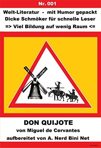 DON QUIJOTE: Welt-Literatur – mit Humor gepackt (Dicke Schinken für ...