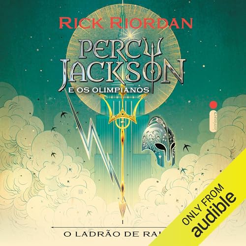 O ladrão de raios (Edição em áudio): Rick Riordan, Danilo Oliveira ...