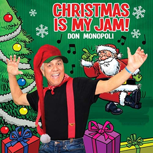 Amazon.com: Christmas Is My Jam! : Don Monopoli: Digital Music