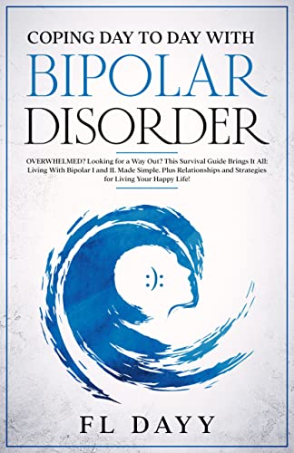 Coping Day to Day With Bipolar Disorder: OVERWHELMED: Looking for a Way ...