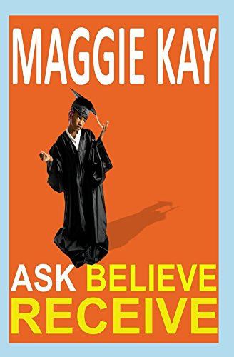Ask Believe Receive eBook : Kay, Maggie: Amazon.in: Kindle Store