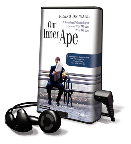 Our Inner Ape: Library Edition: De Waal, Frans, Sklar, Alan ...