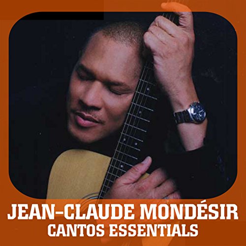 Amazon.com: Cantos Essentials: Best of Jean-Claude Mondésir : Jean ...
