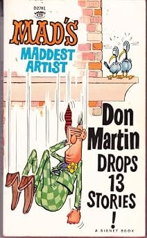 Mad's Maddest Artist Don Martin Drops 13 Stories: Don Martin: Amazon ...