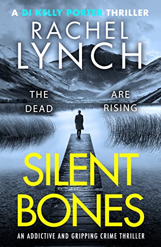 Amazon.com: Silent Bones: An addictive and gripping crime thriller ...