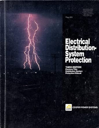 Electrical Distribution-System Protection Third Edition : Cooper power ...