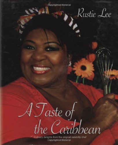 Rustie Lee - A Taste of the Caribbean: Amazon.co.uk: Lee, Rustie ...