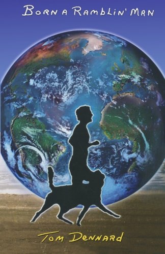 Born a Ramblin' Man: Dennard, Tom, Doster, Johnathan: 9781461044000 ...