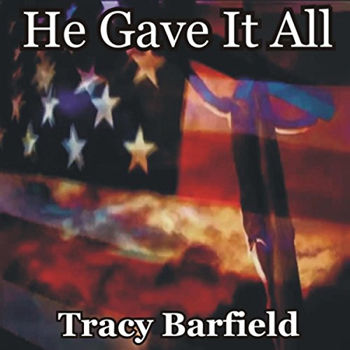 He Gave It All by Tracy Barfield on Amazon Music - Amazon.com