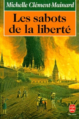 Amazon.com: Les Sabots de La Liberte (Spanish Edition): 9782253055594 ...