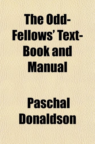The Odd-Fellows' Text-Book and Manual | Amazon.com.br