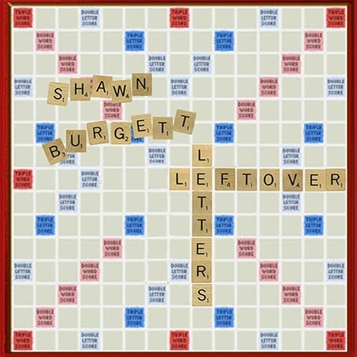 Play Leftover Letters by Shawn Burgett on Amazon Music