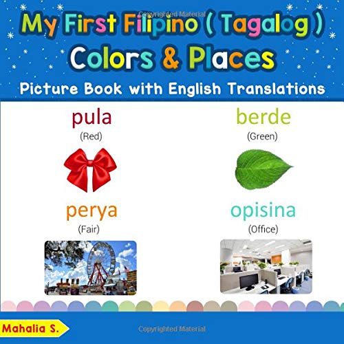 My First Filipino Tagalog Colors And Places Picture Book English ...