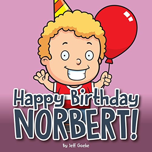 Happy Birthday Norbert eBook : Goeke, Jeff: Amazon.in: Kindle Store