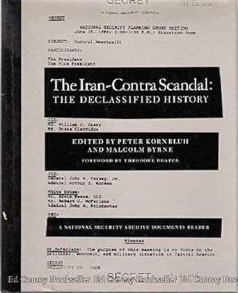 The Iran-Contra Scandal: The Declassified History (The National ...