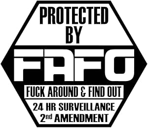 Amazon.com - Protected by FAFO - F*uck Around and Find Out - 24 HR ...