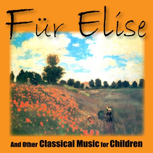 Play Fur Elise and Other Classical Music for Children by VARIOUS ...