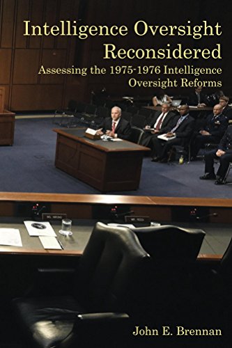 Intelligence Oversight Reconsidered: Assessing the 1975-1976 ...