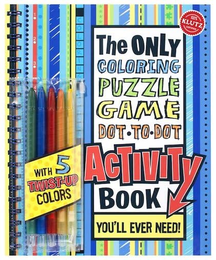 The Only Coloring, Puzzle, Dot-to-Dot, Activity Book: You'll Ever Need ...