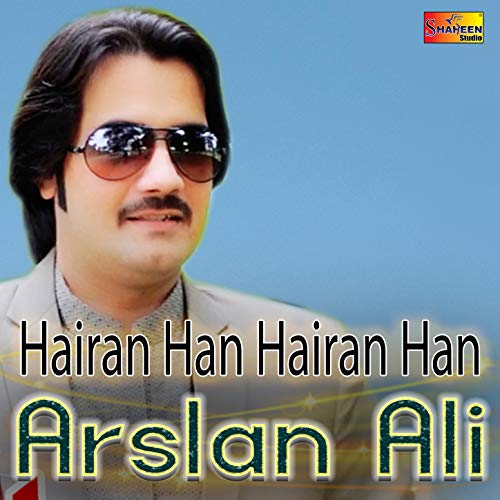Écouter Hairan Han Hairan Han - Single par Arslan Ali sur Amazon Music ...