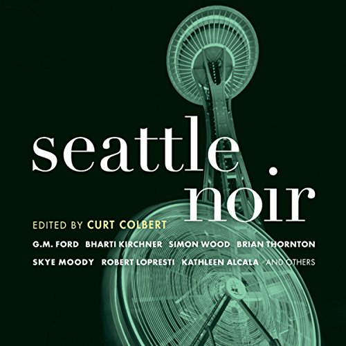 Seattle Noir (Audio Download): Joe Barrett, Kevin Free, Jonathan Davis ...