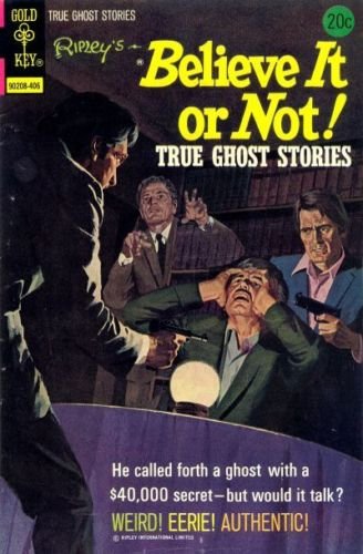 Ripley's Believe It Or Not True Ghost Stories, Issue #47, Gold Key ...