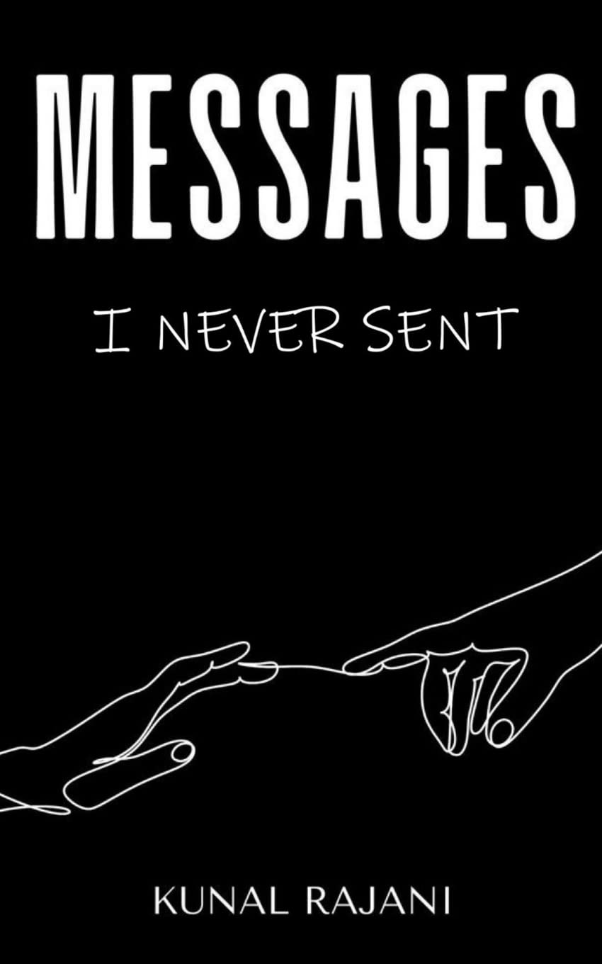 Messages I Never Sent!: Rajani, Kunal: 9789357741378: Amazon.com: Books