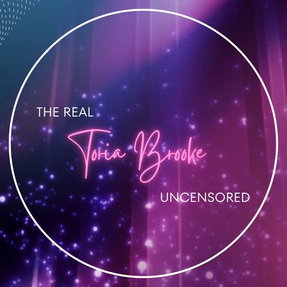 The Real Toria Brooke Uncensored : therealtoriabrooke: Amazon.co.uk: Books