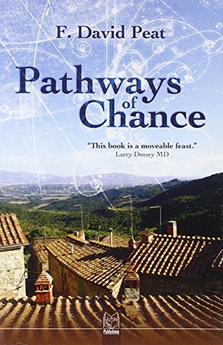 Pathways of Chance by F. David Peat (2007-10-25): F. David Peat: Amazon ...