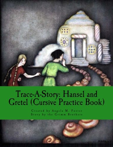 Trace-A-Story: Hansel and Gretel (Cursive Practice Book): Foster ...