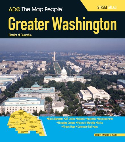ADC Greater Washington D.C. Street Atlas: ADC, the Map People ...