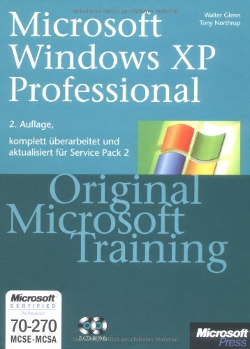 Microsoft Windows XP Professional: Glenn, Walter J., Northrup, Tony ...